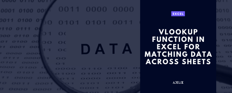 VLOOKUP Function in Excel for Matching Data Across Sheets - Ajelix VLOOKUP Function in Excel for Matching Data Across Sheets - Ajelix